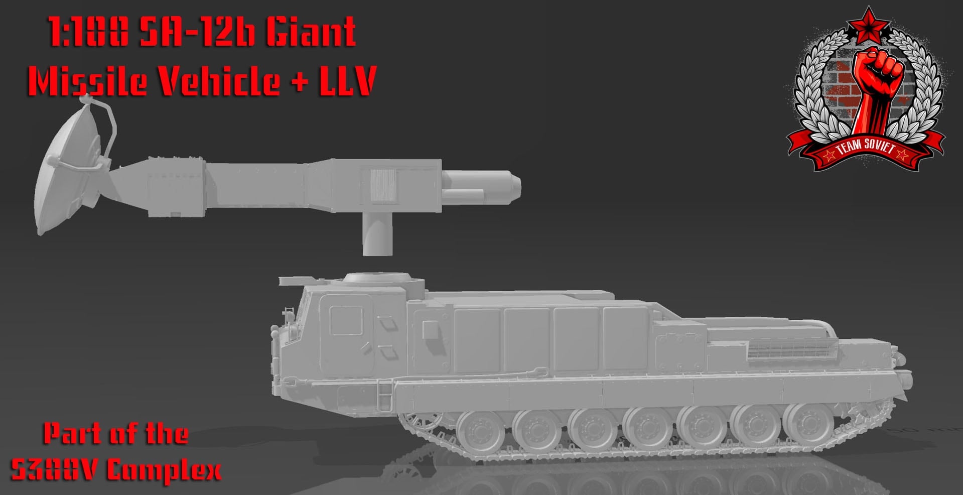 1:100 SA-12b "Giant" Missile Vehicles by The Idle Hands Workshop ...