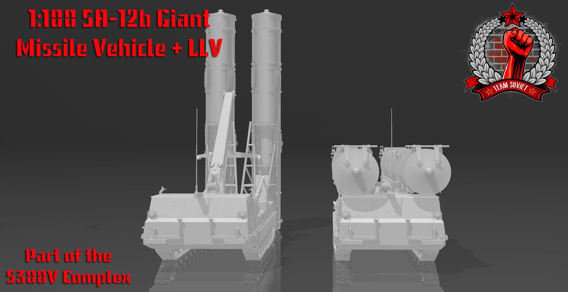 1:100 SA-12b "Giant" Missile Vehicles by The Idle Hands Workshop ...