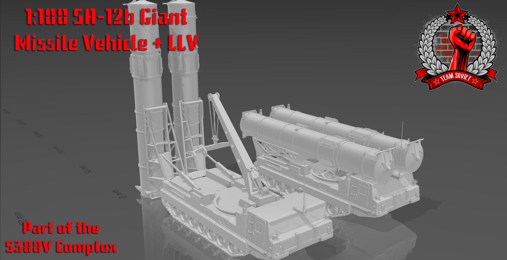 1:100 SA-12b "Giant" Missile Vehicles by The Idle Hands Workshop ...